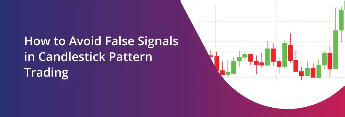 Avoid False Signals in Candlestick Trading | SBI Securities