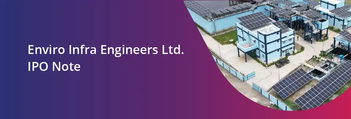 Enviro Infra Engineers Ltd. IPO Note | SBI Securities