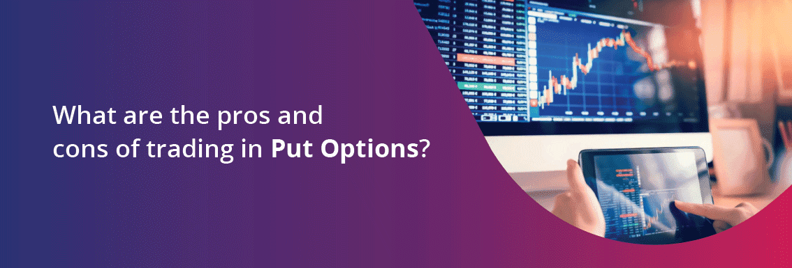 Put Options: Pros & Cons of Trading with This Strategy | SBI Securities