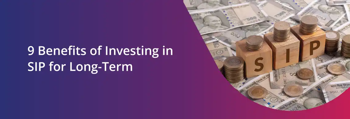 SIP - What is Systematic Investment Plan? How SIP Works?